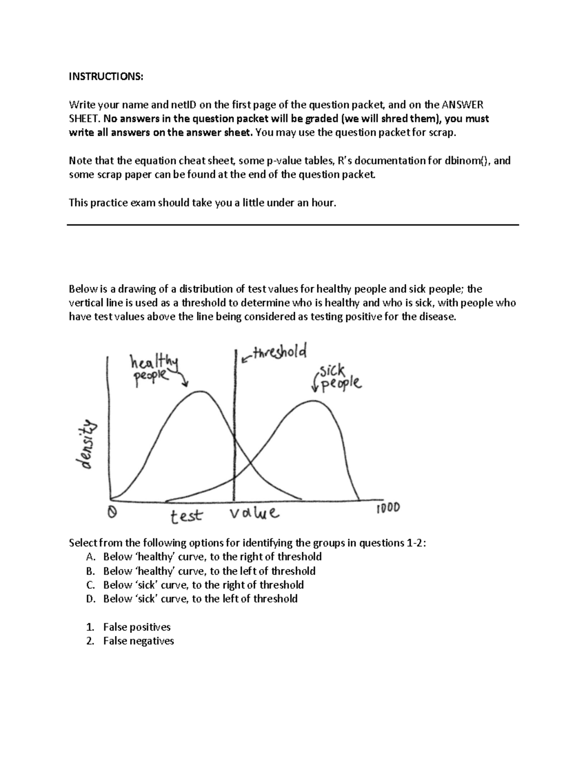 Midterm 2 practice exam - INSTRUCTIONS: Write your name and netID on ...
