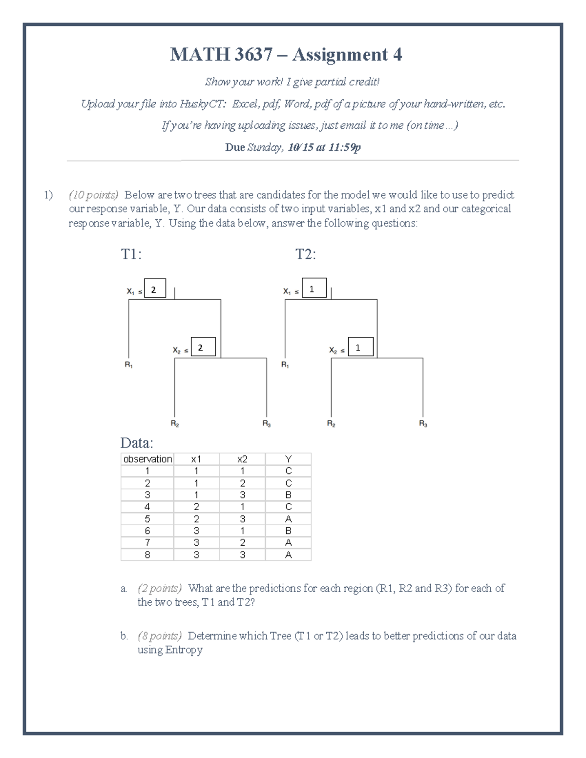 4Q - assignment 4 - MATH 3637 – Assignment 4 Show your work! I give ...