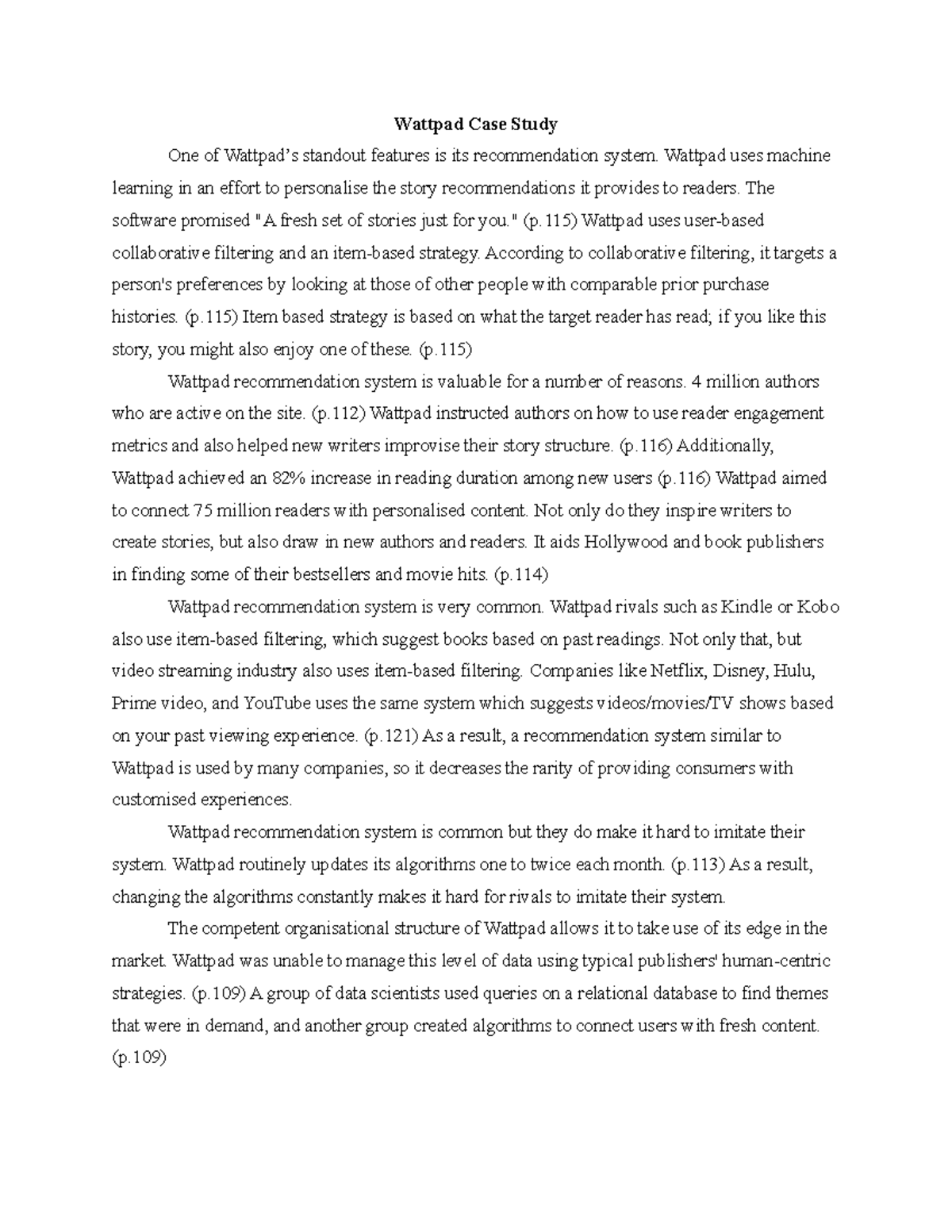 Wattpad Analysis - Wattpad Case Study One of Wattpad’s standout features is its recommendation ...