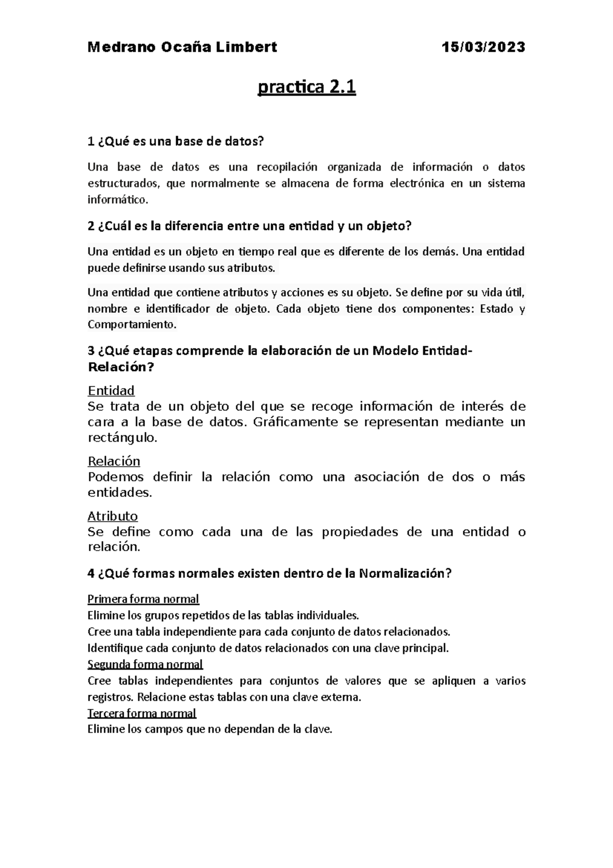 Practica 2.docx informatica 2 - Medrano Ocaña Limbert 15/03/ practica 2. 1 ¿Qué es una base de ...