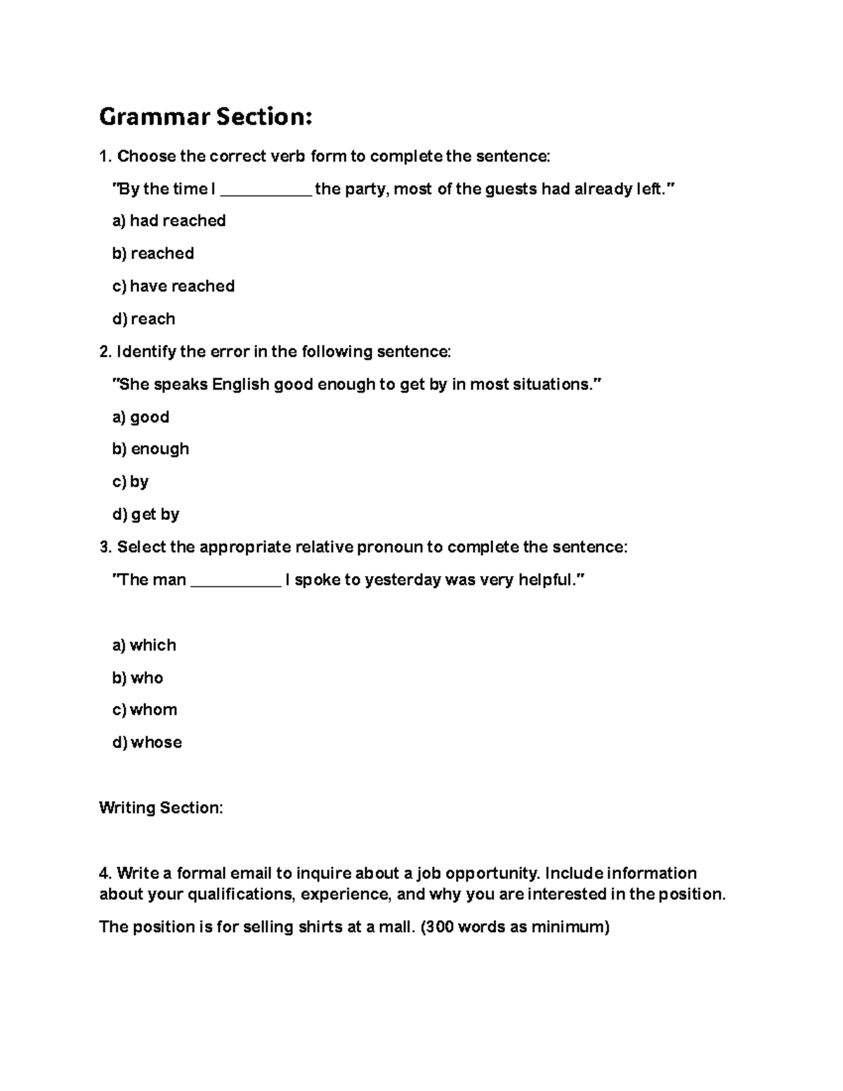 Exam B1 - Grammar Section: 1. Choose the correct verb form to complete the sentence: "By the ...