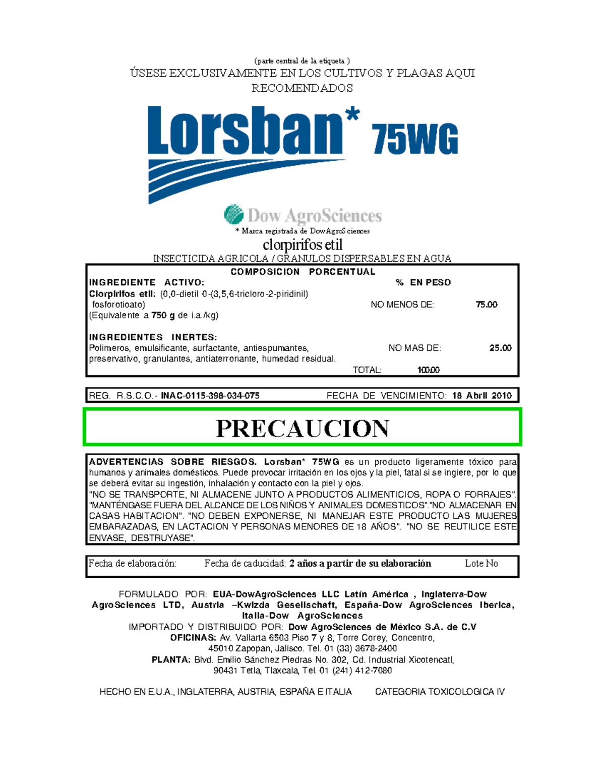 Lorsban 75 WG Ficha Tecnica - (parte central de la etiqueta ) ÚSESE ...