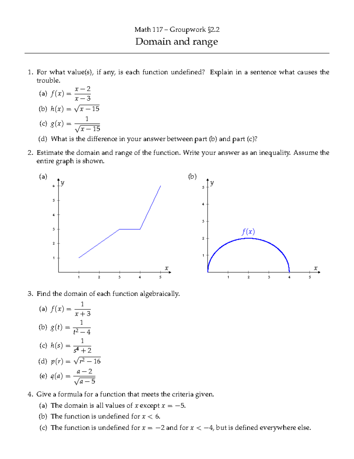 2 - Notes - Math 117 – Groupwork §2. Domain and range For what value(s ...