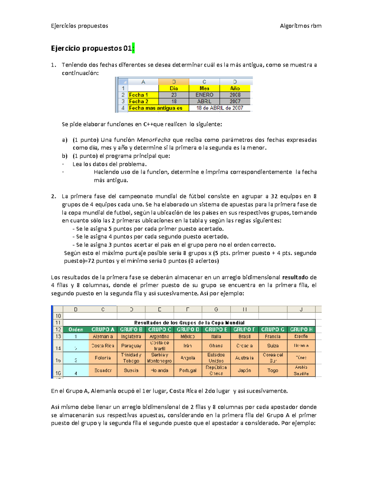 Ejercicios propuestos Cadenas - Ejercicios propuestos Algoritmos rbm Ejercicio propuestos 01 ...