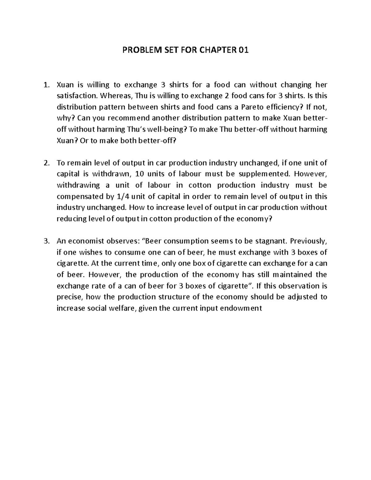 Problem Set Chapter 01 - Kinh tế công cộng - PROBLEM SET FOR CHAPTER 01 Xuan is willing to ...