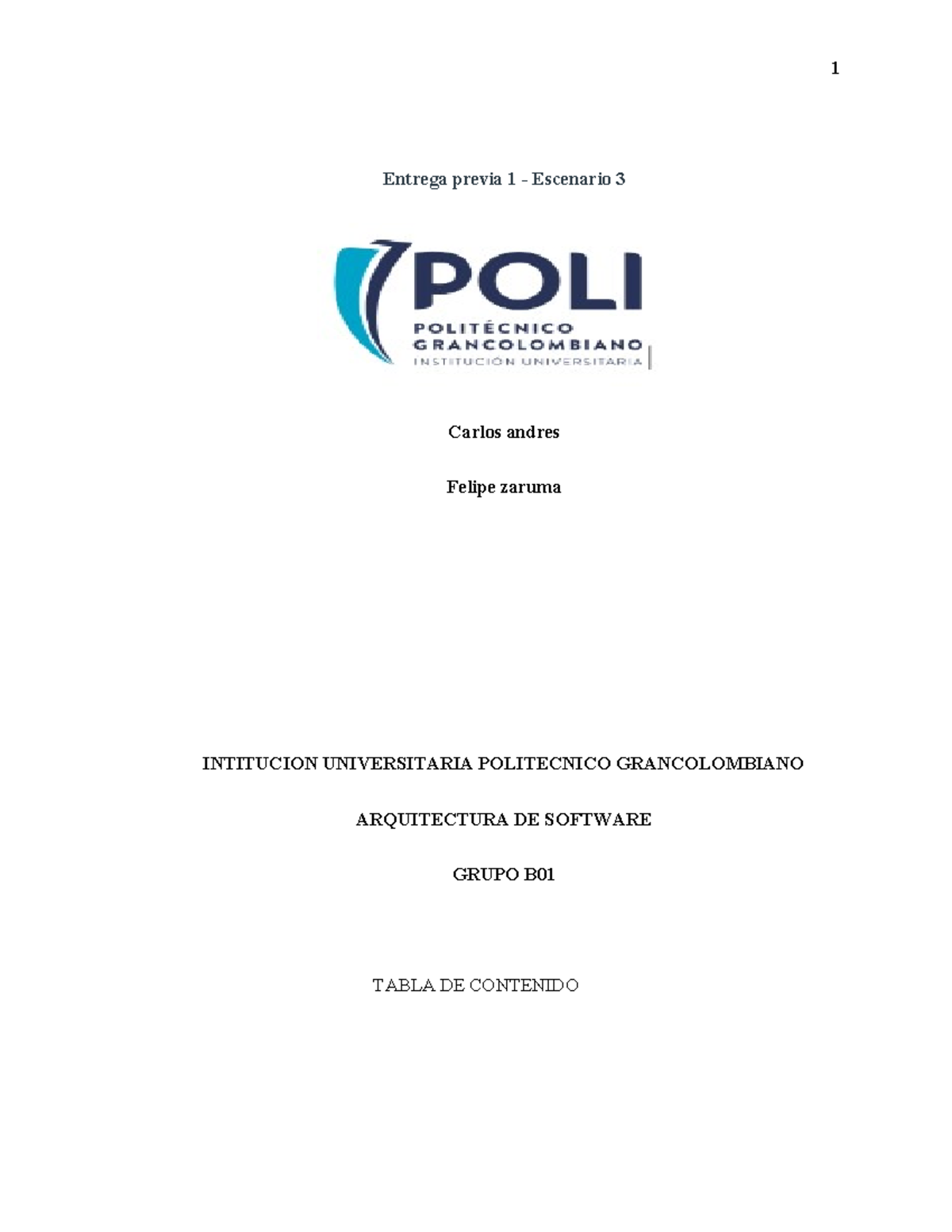 Arquitectura - Entrega 1-politecnico - Entrega previa 1 - Escenario 3 ...