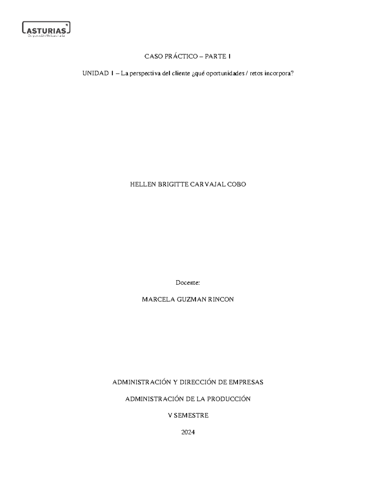 Caso practico - Unidad 1 - CASO PRÁCTICO – PARTE 1 UNIDAD 1 – La ...
