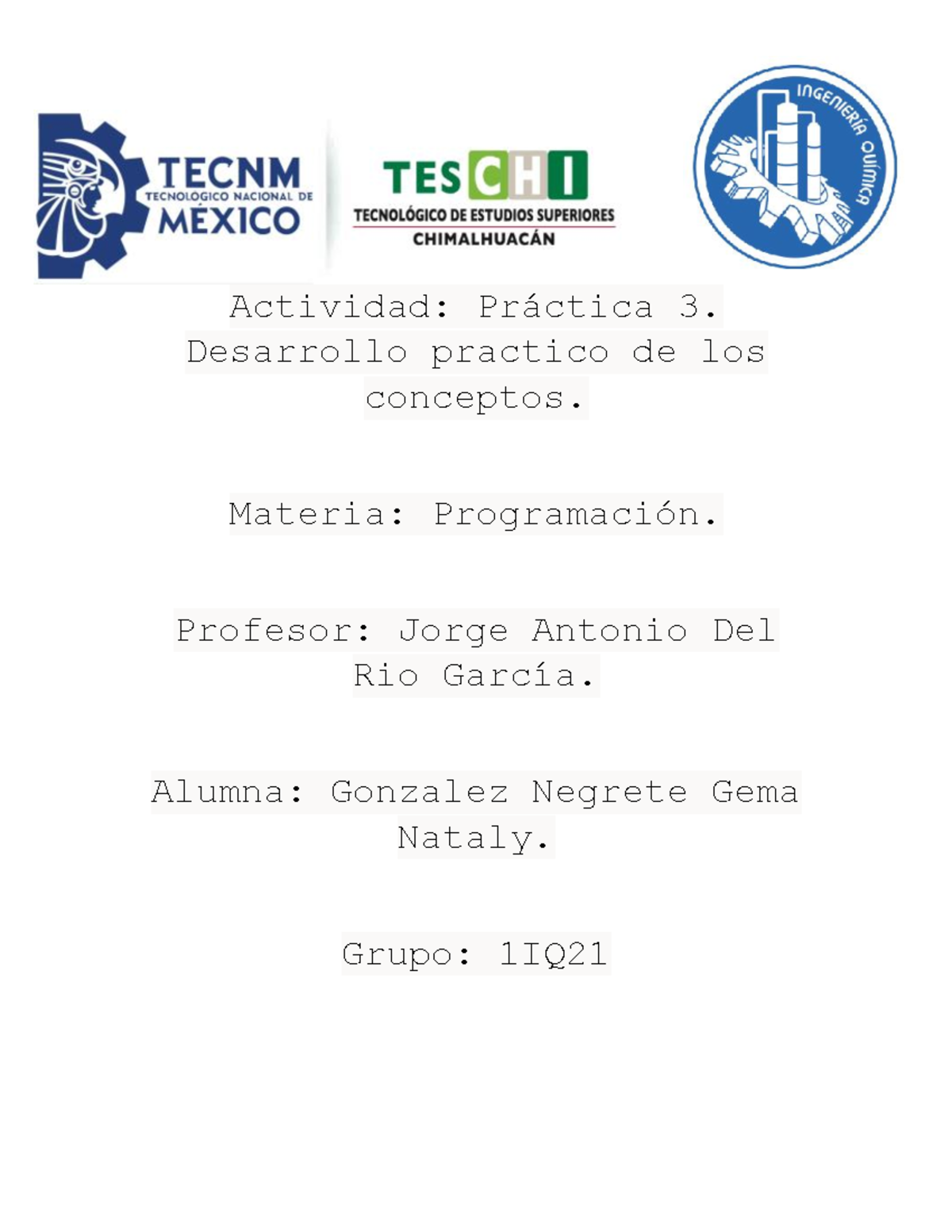 Practica 3 - reverr3grf - Actividad: Práctica 3. Desarrollo practico de ...