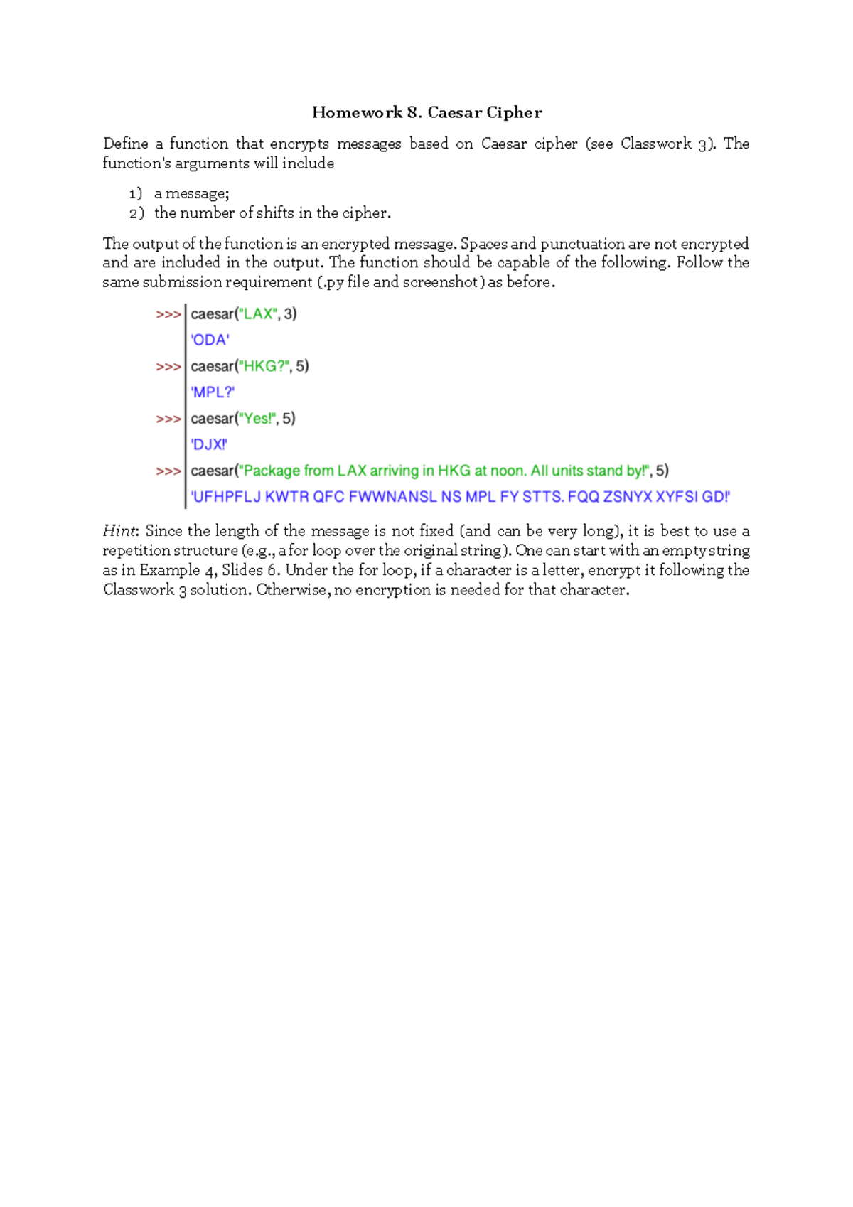 Homework 8 - Use ChatGPT to do la, convenience - Homework 8. Caesar Cipher Define a function ...