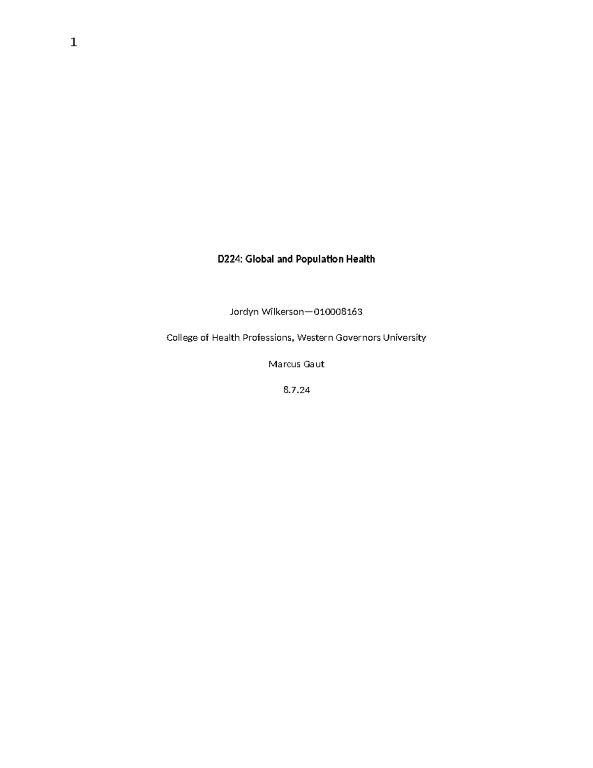 Performance Assessment Task 1 D224-Jordyn Wilkerson - D224: Global and ...