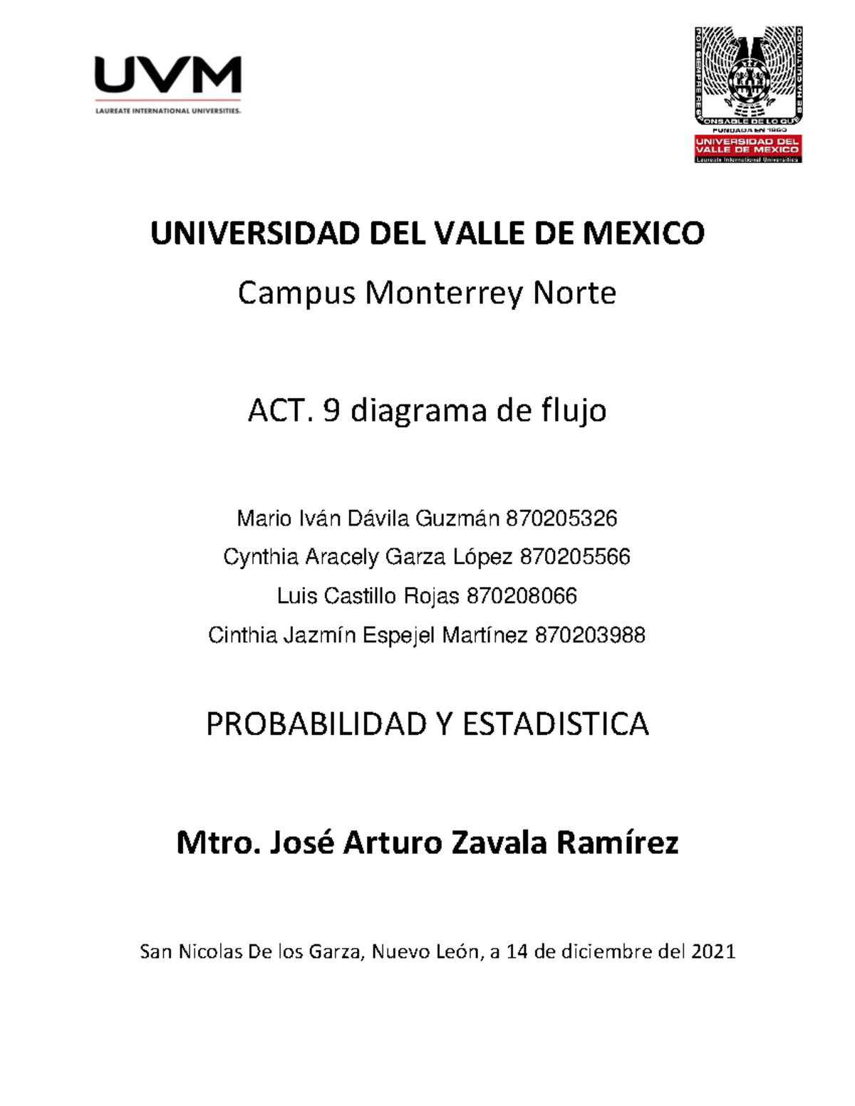 Act - Actividad 9 de la materia probabilidad y estadistica de la ... Act - Actividad 9 de la materia probabilidad y estadistica de la ...