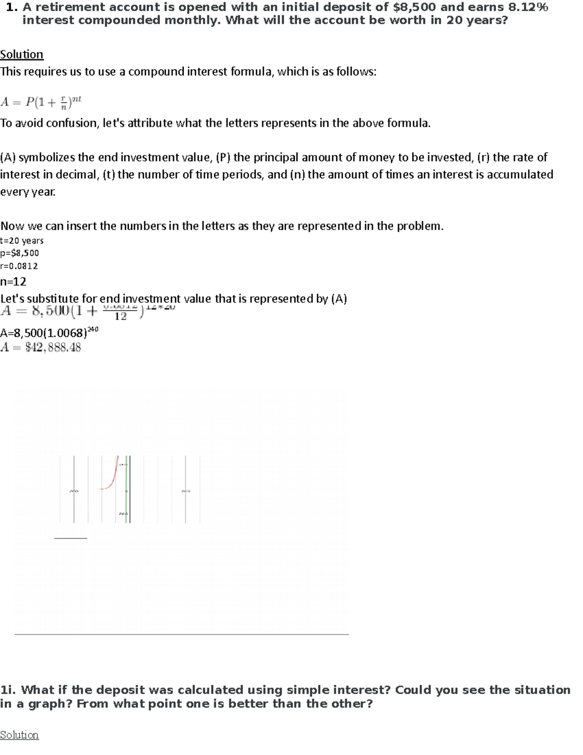 My maths unit 5 Assignmemt - 1. A retirement account is opened with an ...