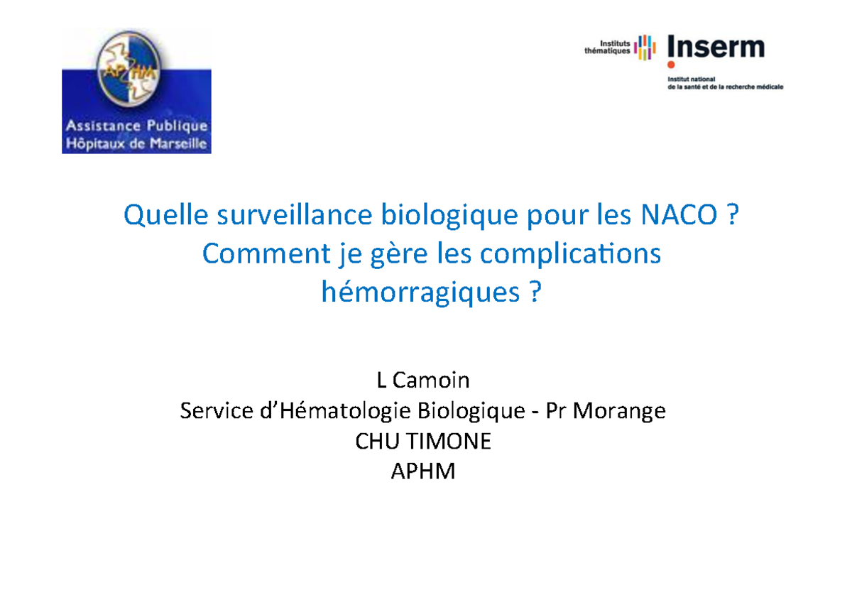 AOD L Camoin - Anticoagulants oraux - Quelle surveillance biologique ...