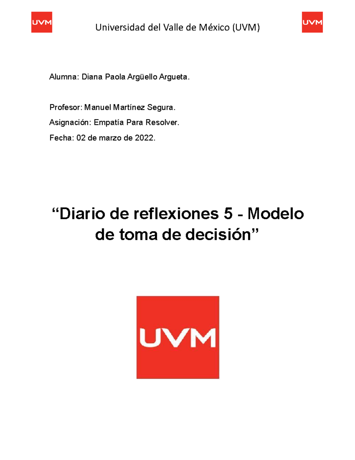 (diario)A5 DPAA - Diario de reflexiones 5 - Universidad del Valle de México (UVM) Alumna: Diana ...