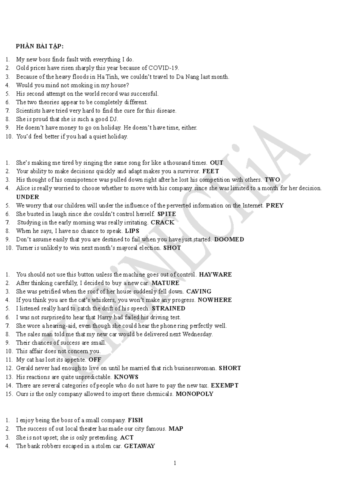 Sentence Transformation HSG 1 - PHẦN BÀI TẬP: My new boss finds fault ...