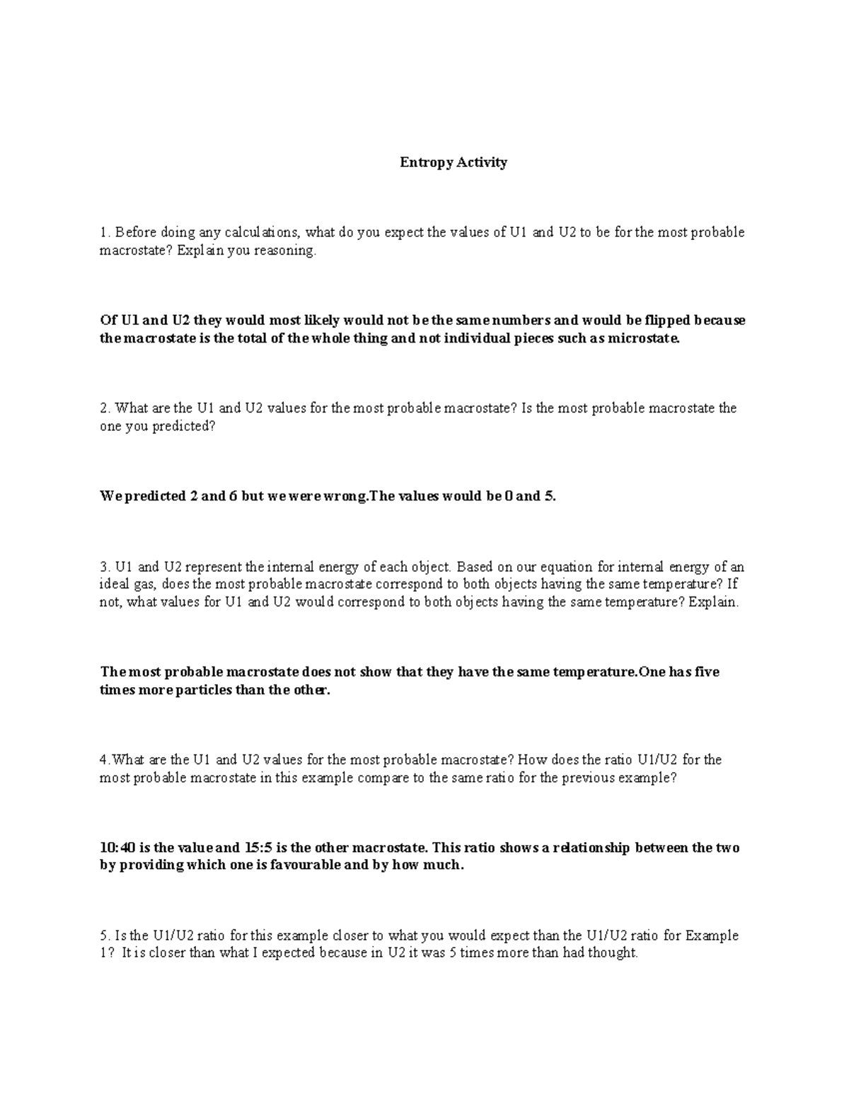 Enthropy Activity - Entropy Activity 1. Before doing any calculations ...