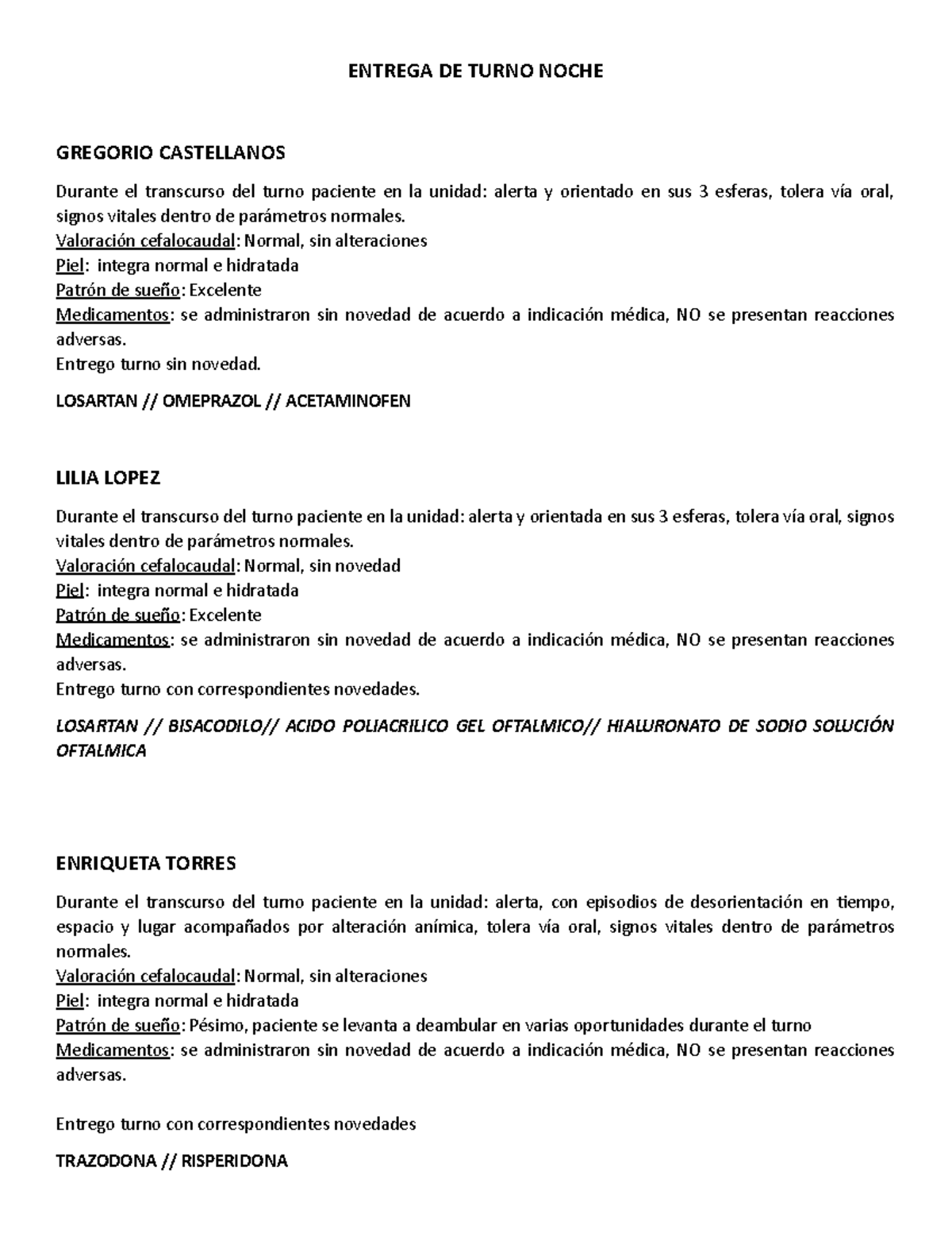 Entrega DE Turnos Geriatrico - ENTREGA DE TURNO NOCHE GREGORIO ...