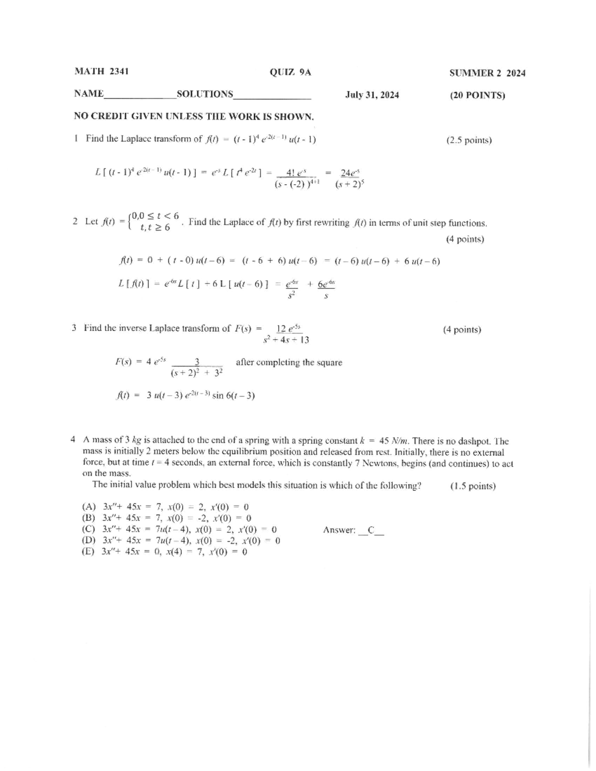 Quiz9Solutions SU 2'24 - MATH 2341 QUIZ 9A SUMMER 2 2024 NAME SOLUTIONS July 31, 2024 (20 POINTS ...