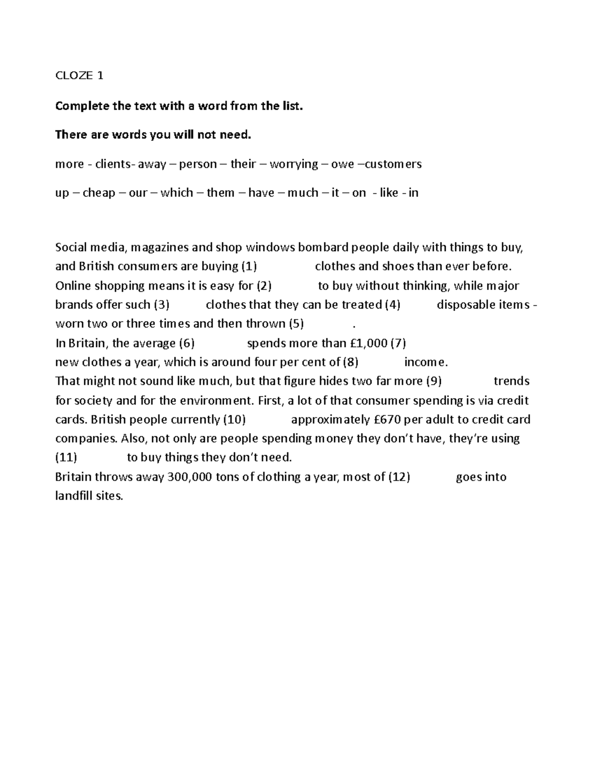 B1 Cloze 1 - B1 practices - CLOZE 1 Complete the text with a word from ...