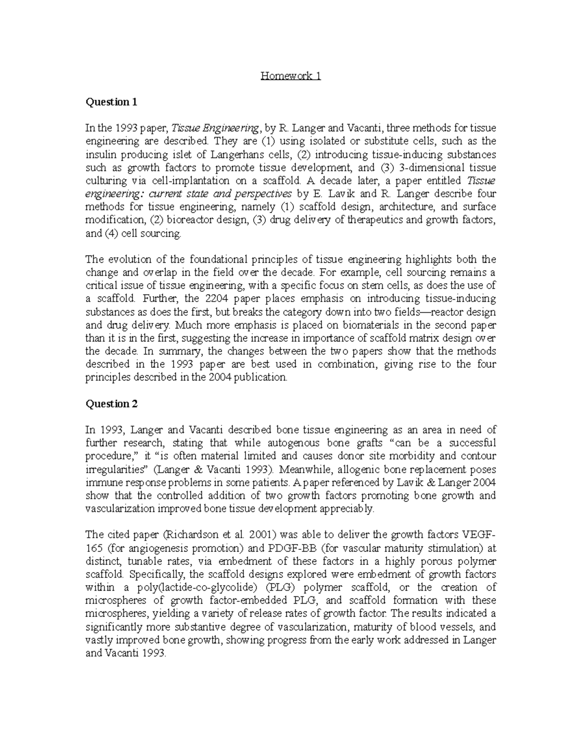 Homework 1 Responses - Homework 1 Question 1 In the 1993 paper, Tissue ...