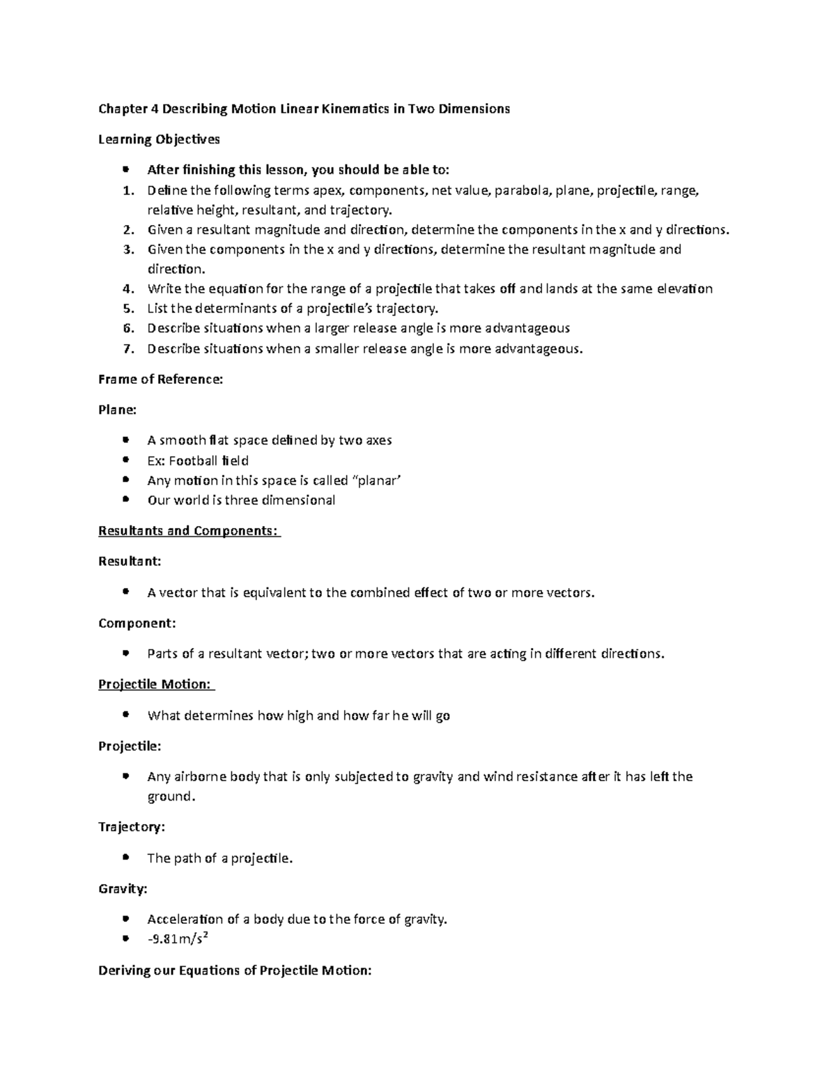 Chapter 4 Describing Motion Linear Kinematics in Two Dimensions - Given ...
