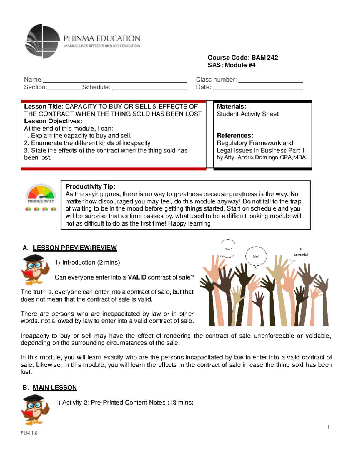 BAM 242 MODULE 4 - SAS: Module # Name: Section: Schedule: Class number ...