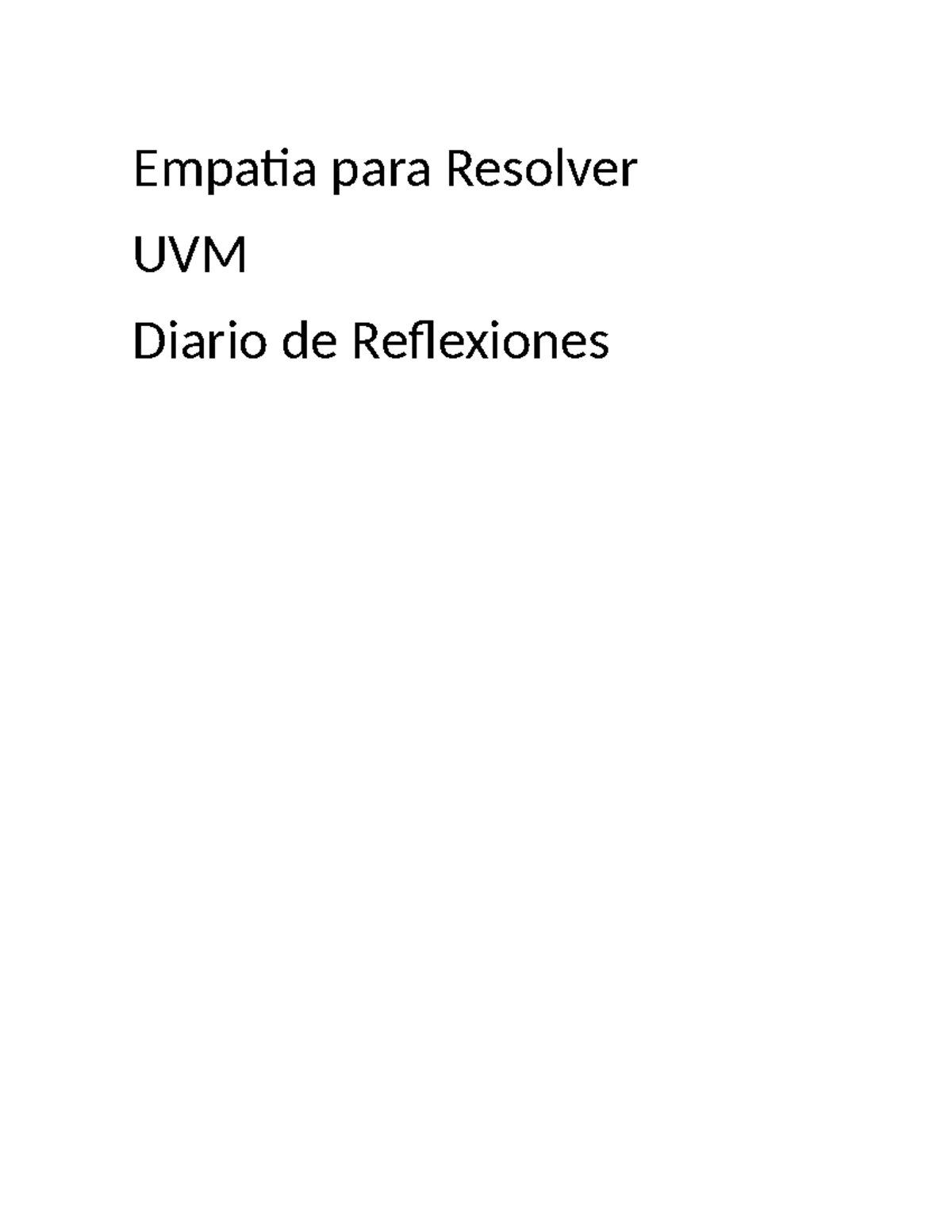 Diario de reflexiones - Empatia para Resolver UVM Diario de Reflexiones UVM-ILAB ¿Dónde están ...