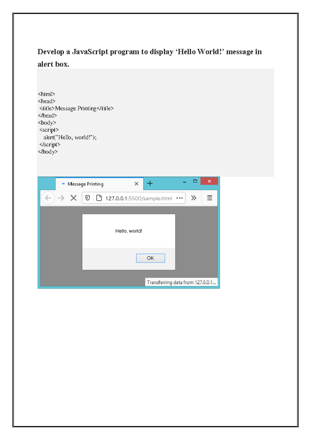 Css programs - Thanks - Develop a JavaScript program to display ‘Hello World!’ message in alert ...