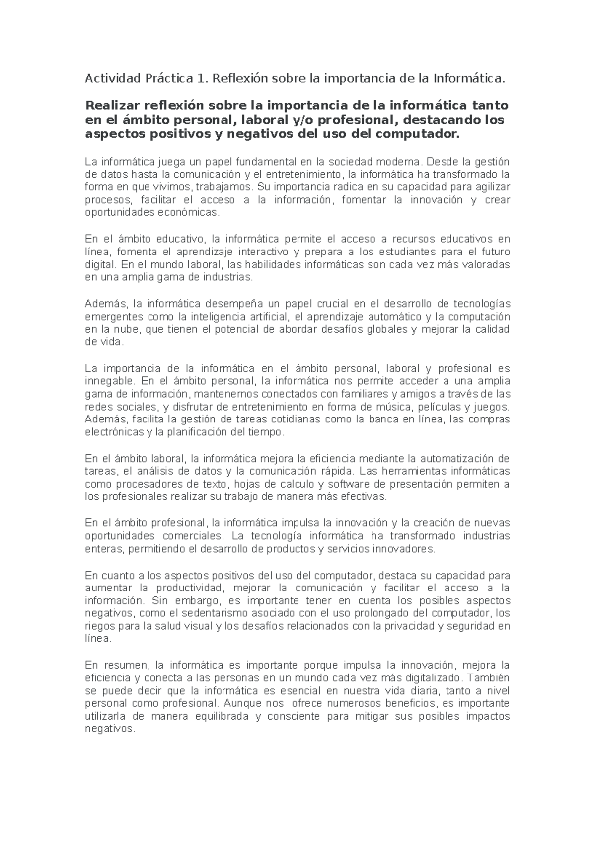 Reflexion de informatica - Actividad Práctica 1. Reflexión sobre la importancia de la ...