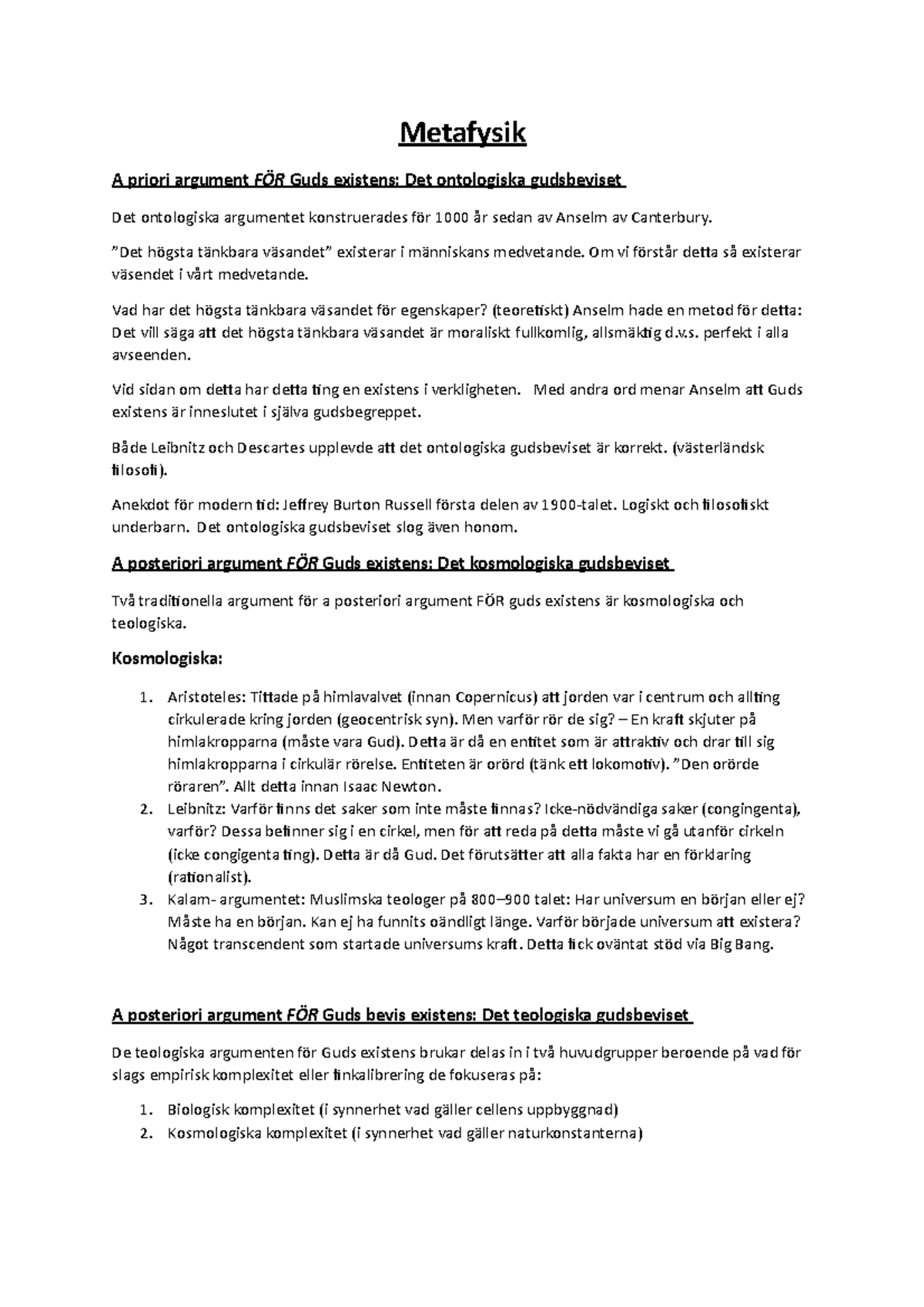 Metafysik - Metafysik A priori argument FÖR Guds existens: Det ontologiska gudsbeviset Det - Studocu