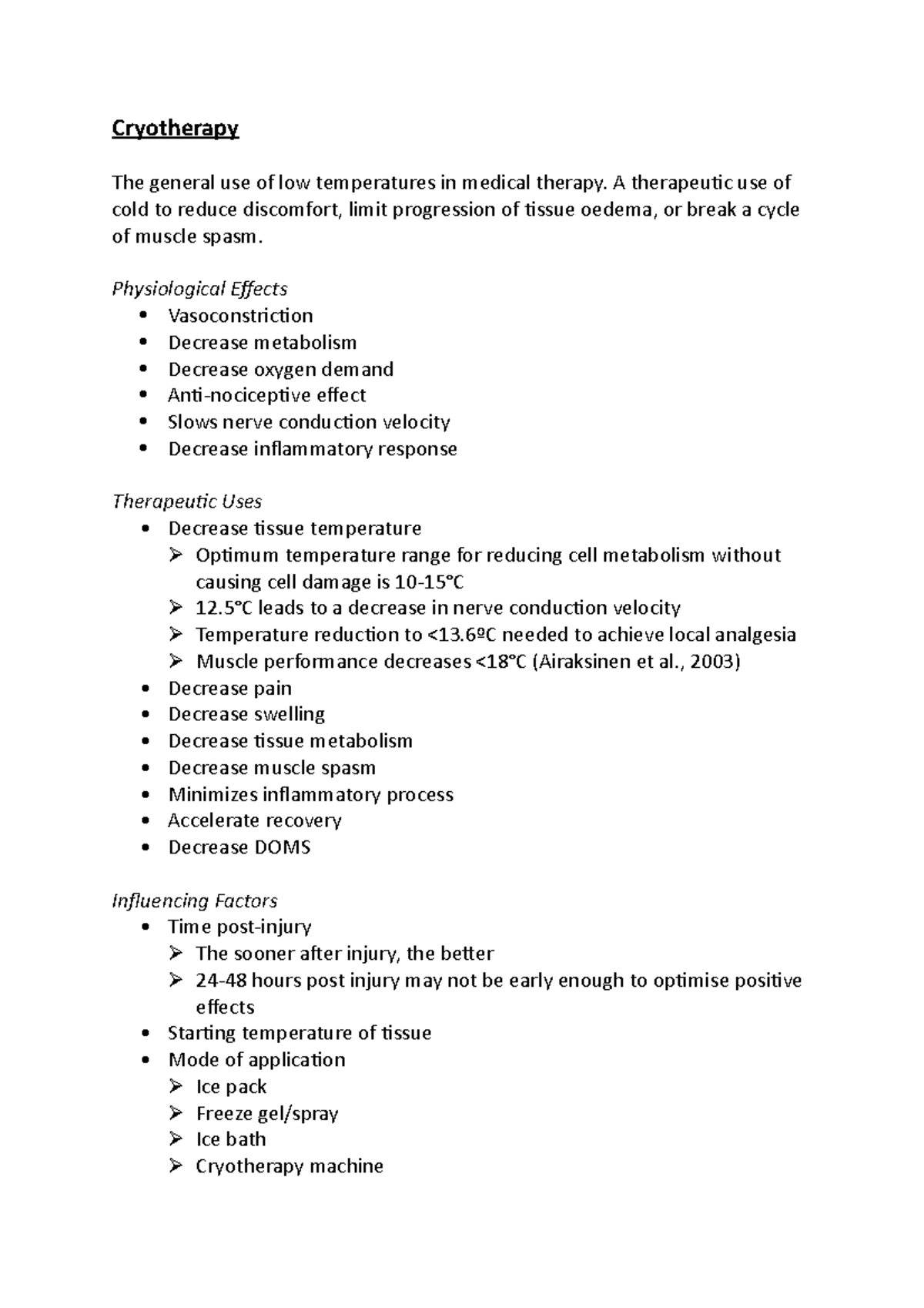 Cryotherapy - Cryotherapy The general use of low temperatures in ...