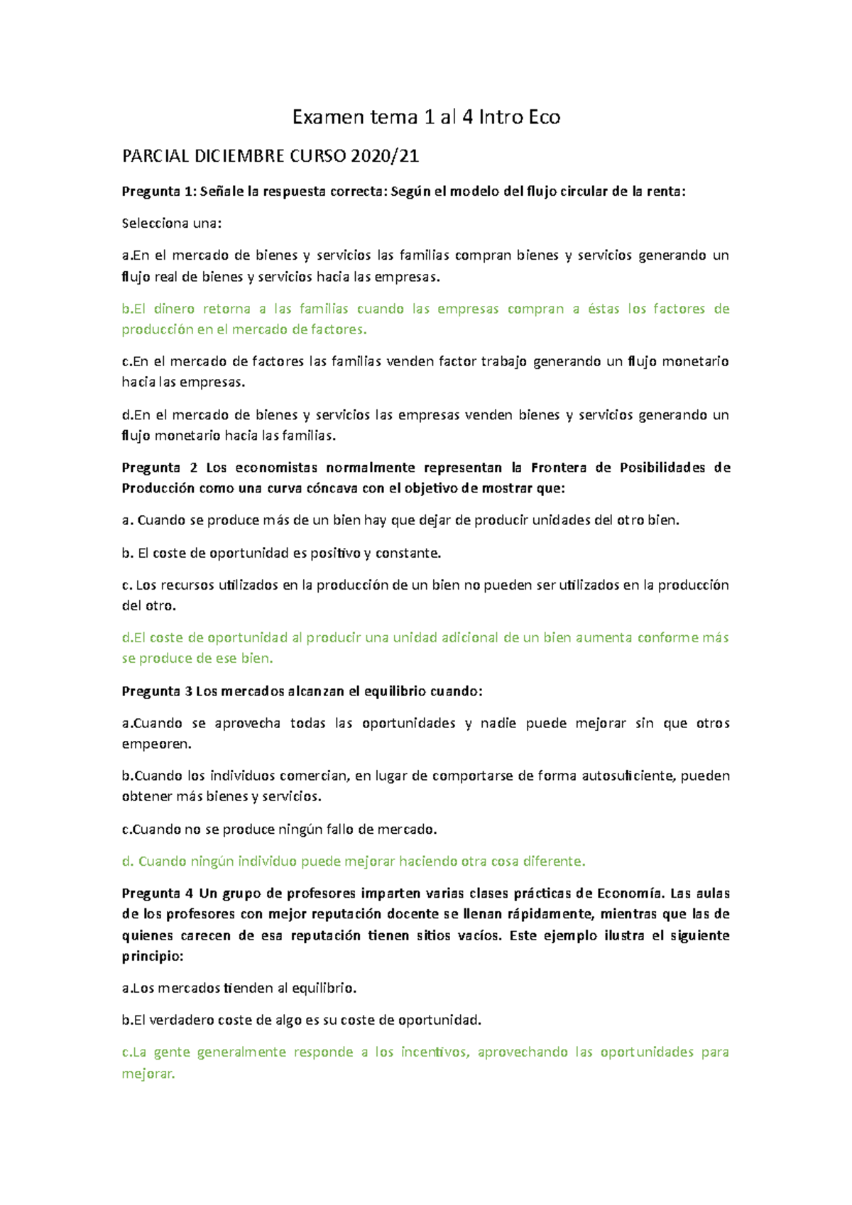 Examen tema 1 al 4 Intro Eco - Examen tema 1 al 4 Intro Eco PARCIAL DICIEMBRE CURSO 2020 ...