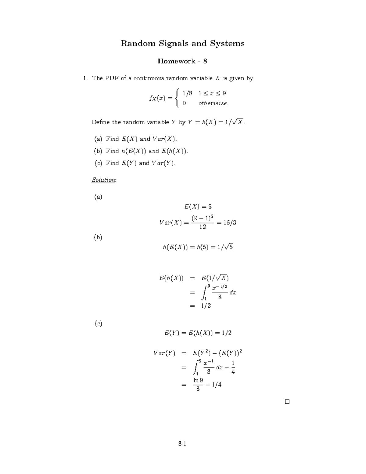 HW-8-Solutions - IDK - Random Signals and Systems Homework - 8 The PDF of a continuous random ...