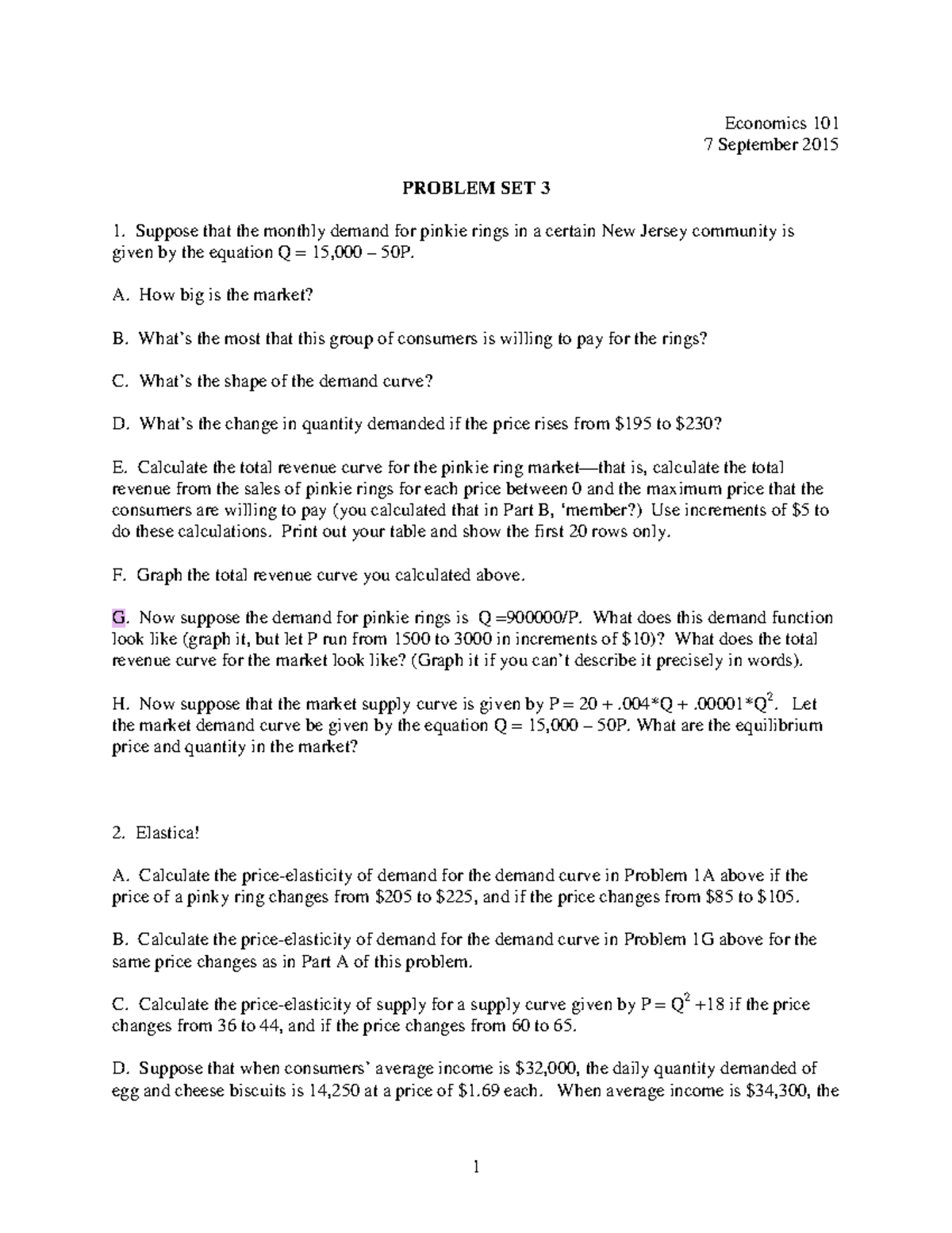 Problem Set 3 Economics 101 7 September 2015 Problem Set 3 1 Suppose