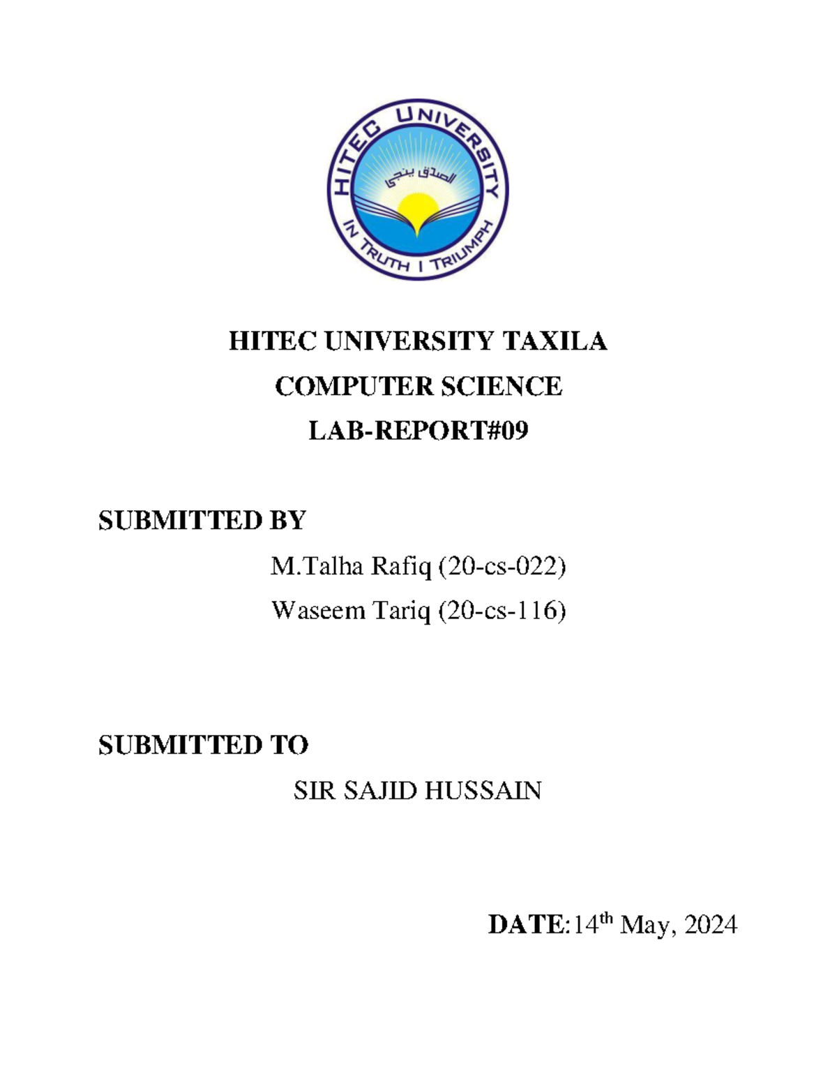 Lab 9 - yess - Computer Science - HITEC UNIVERSITY TAXILA COMPUTER SCIENCE LAB-REPORT# SUBMITTED ...