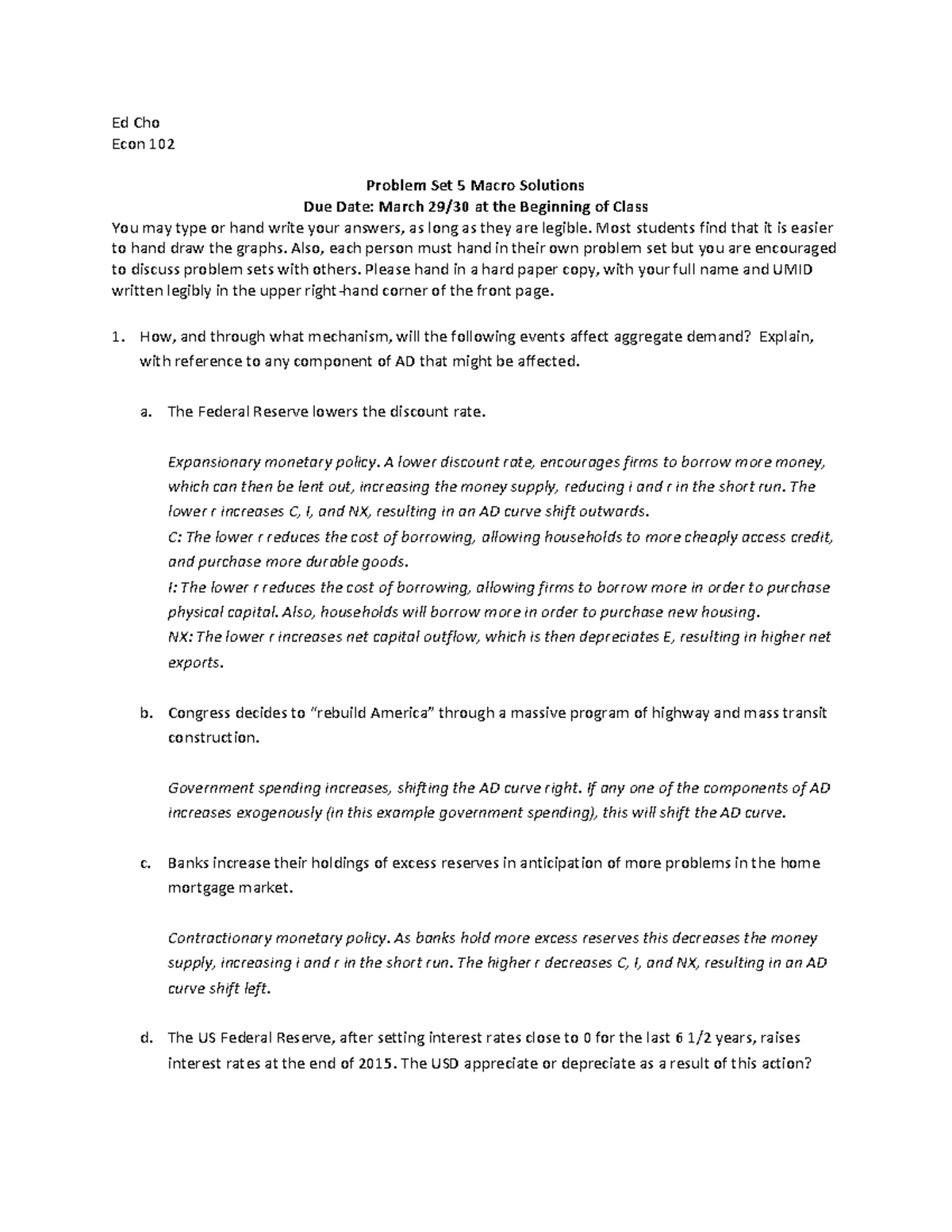 Problem set 5 macro solutions - Ed Cho Econ 102 Problem Set 5 Macro Solutions Due Date: March 29 ...