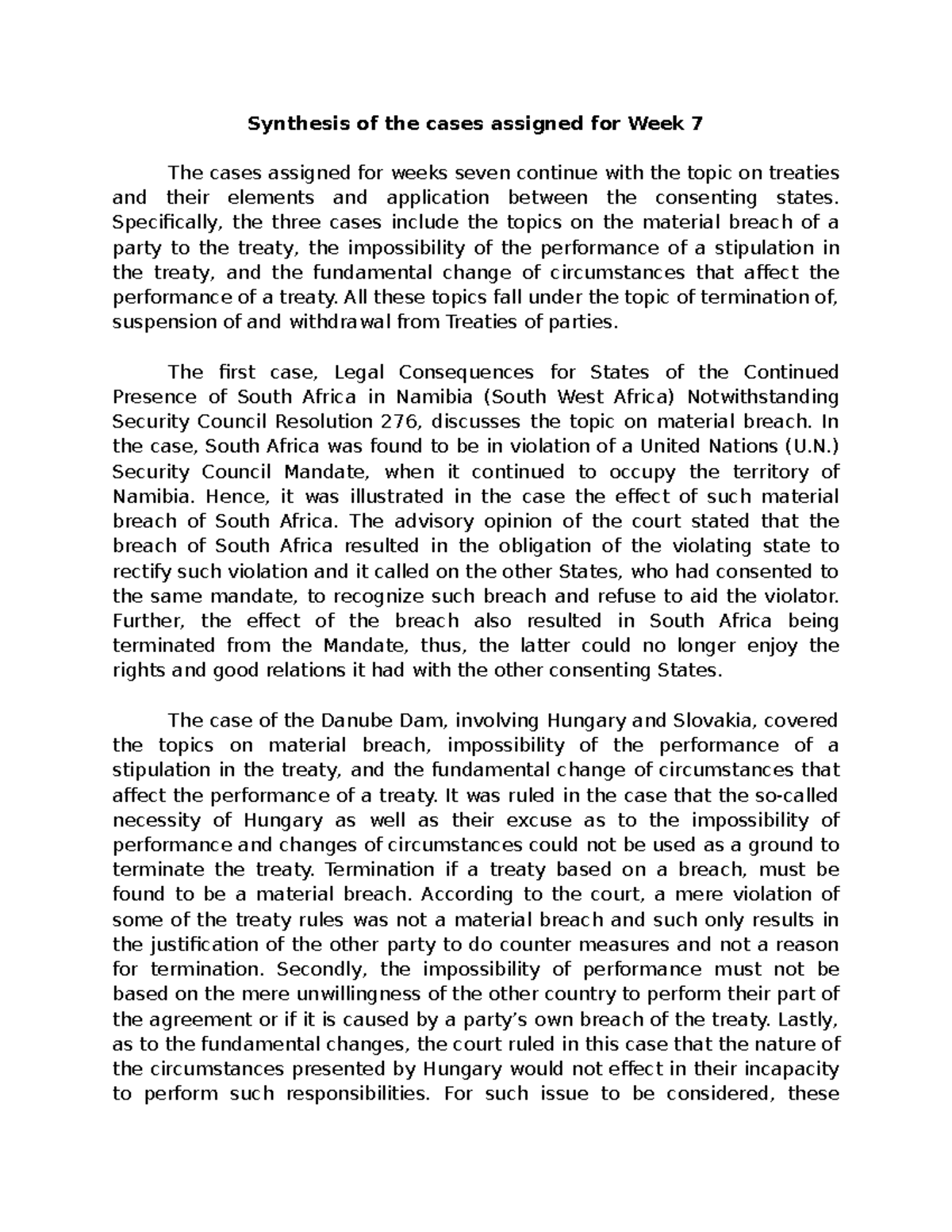 Synthesis of the cases assigned for Week 7 - Specifically, the three ...