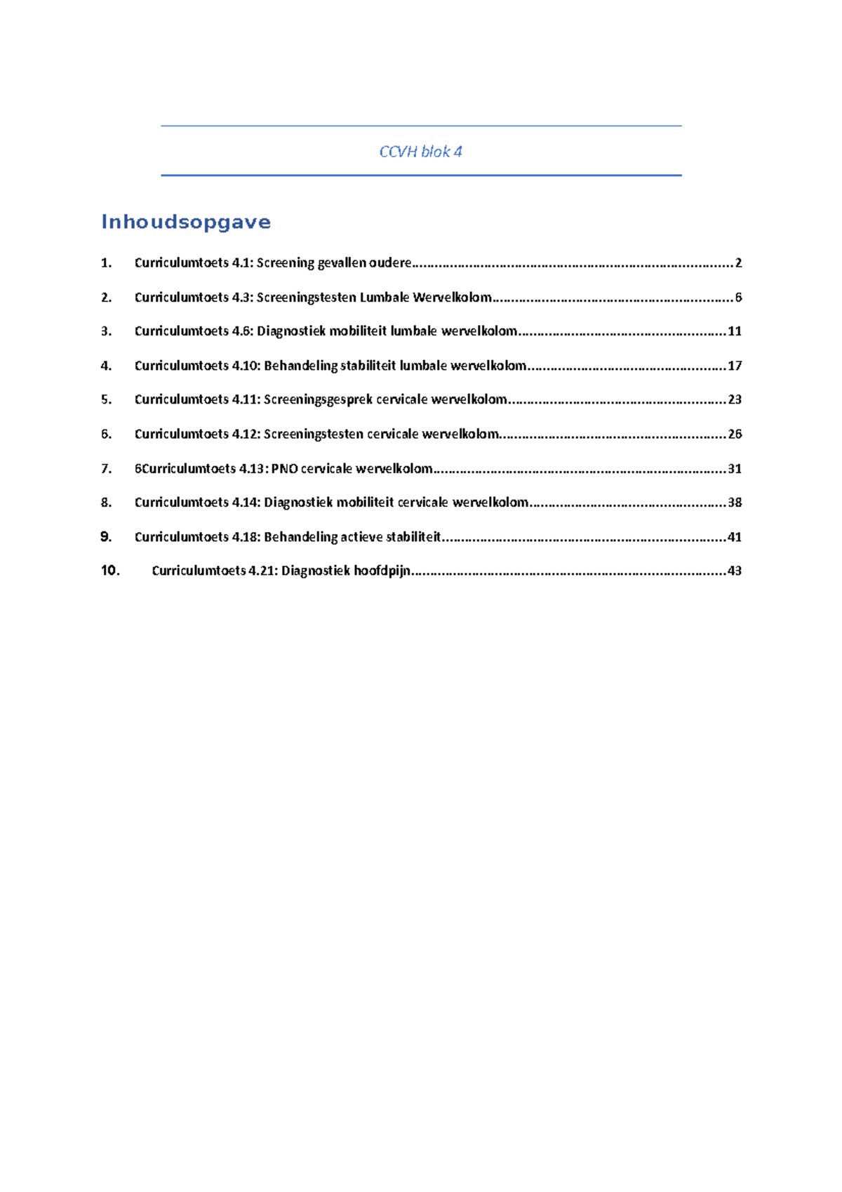 CCVH blok 4 - Inhoudsopgave CCVH blok Curriculumtoets 4: Screening ...