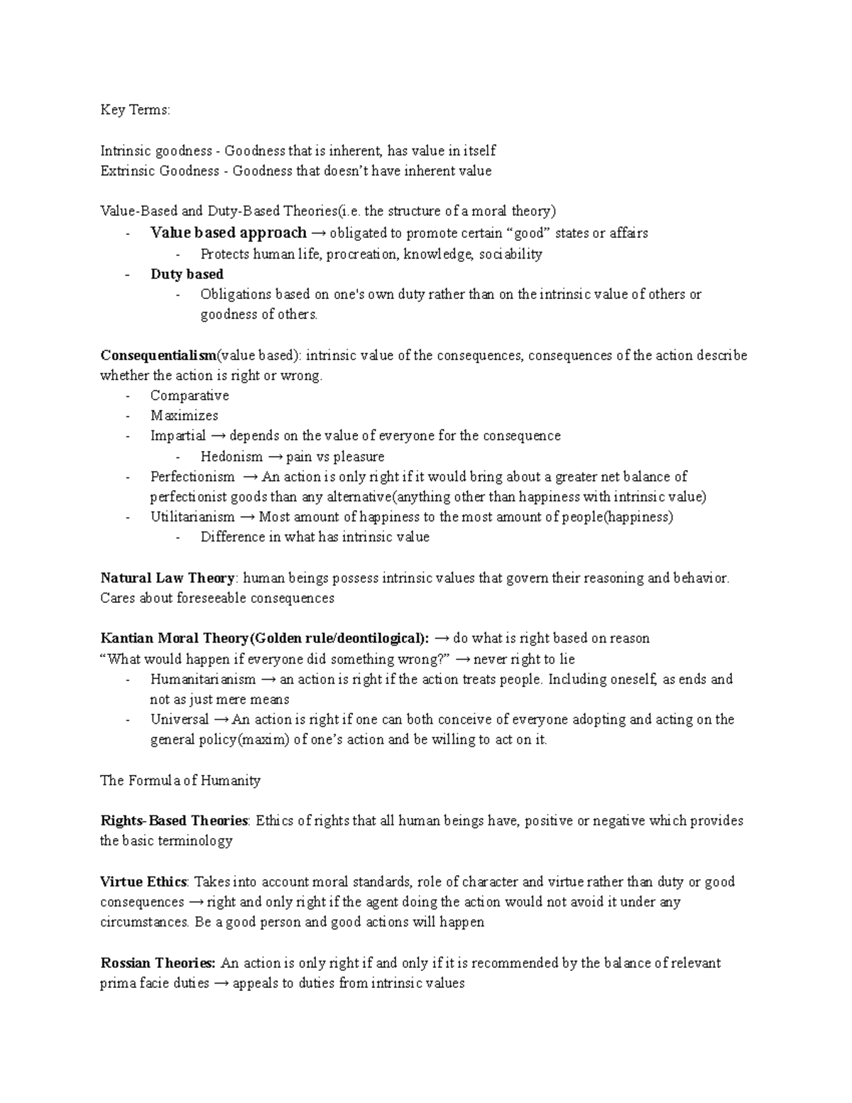 philosophy 150 - Key Terms: Intrinsic goodness - Goodness that is ...