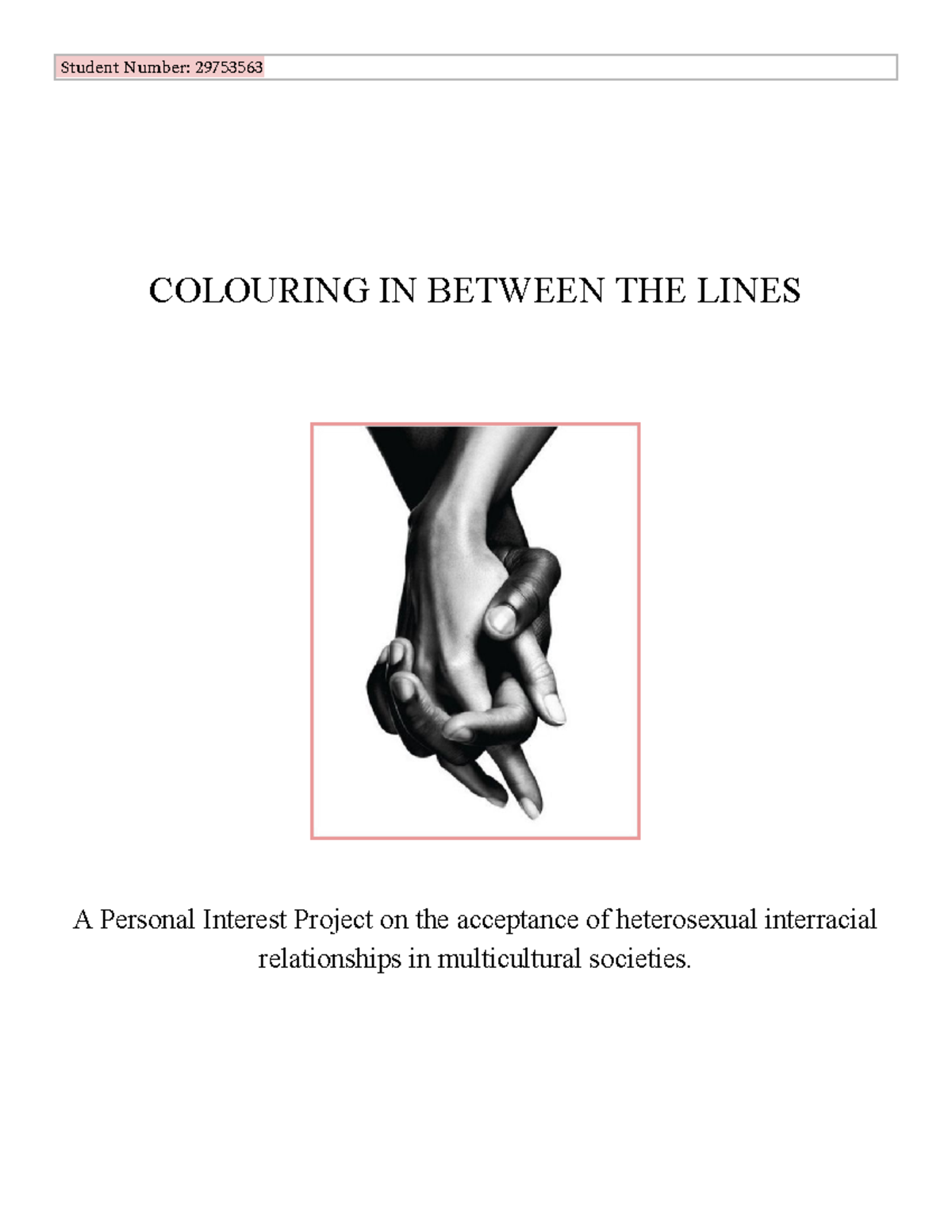 Personal Interest Project (Society and Culture) - COLOURING IN BETWEEN ...