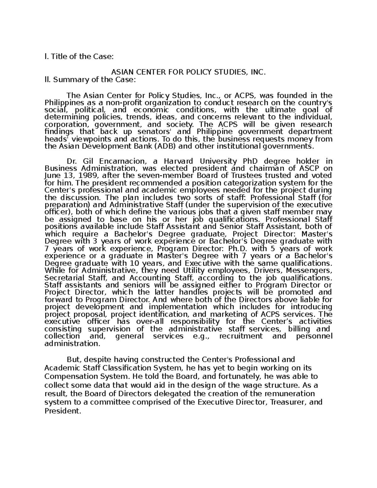 New Case-Study Staffing - l. Title of the Case: ASIAN CENTER FOR POLICY ...