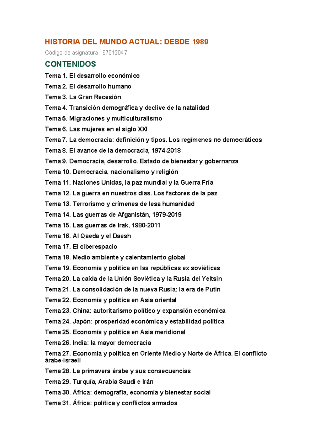 Contenidos Historia DEL Mundo Actual Desde 1989 - HISTORIA DEL MUNDO ACTUAL: DESDE 1989 Código ...