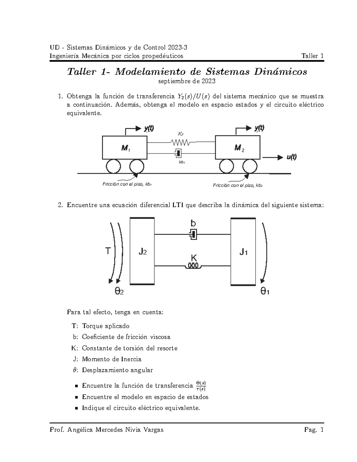 Taller 1 - sistemas - UD - Sistemas Din ́amicos y de Control 2023 ...