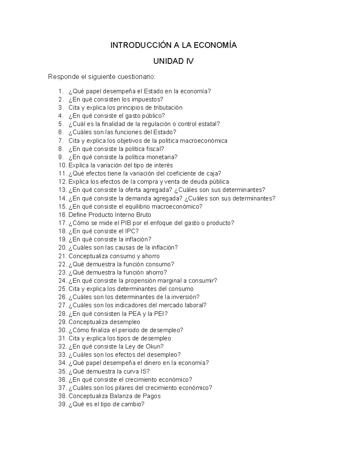 Introducci N A LA Econom A- Cuestionario Unidad IV - INTRODUCCIÓN A LA ECONOMÍA UNIDAD IV ...