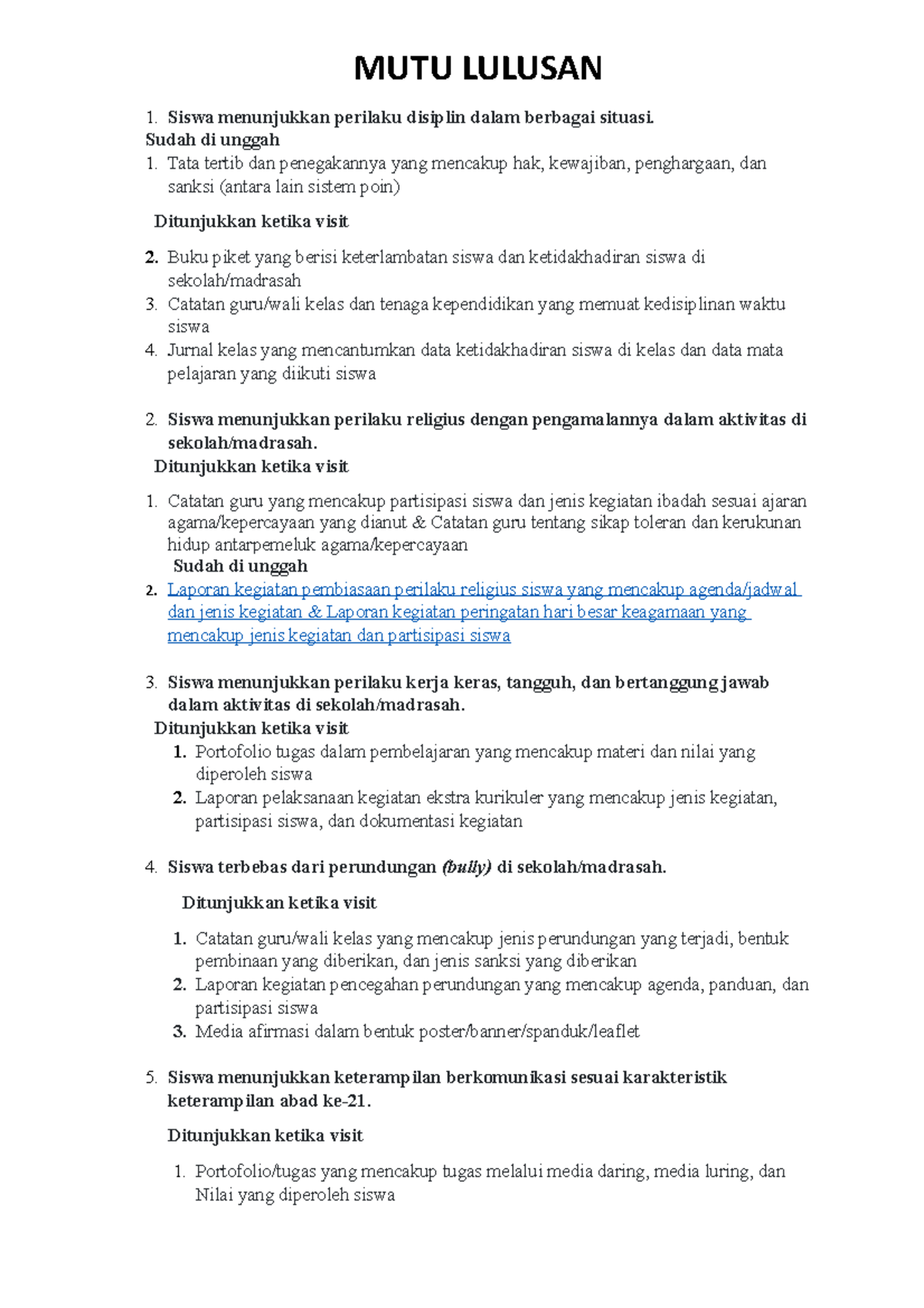 Akreditasi - MUTU LULUSAN Siswa menunjukkan perilaku disiplin dalam ...