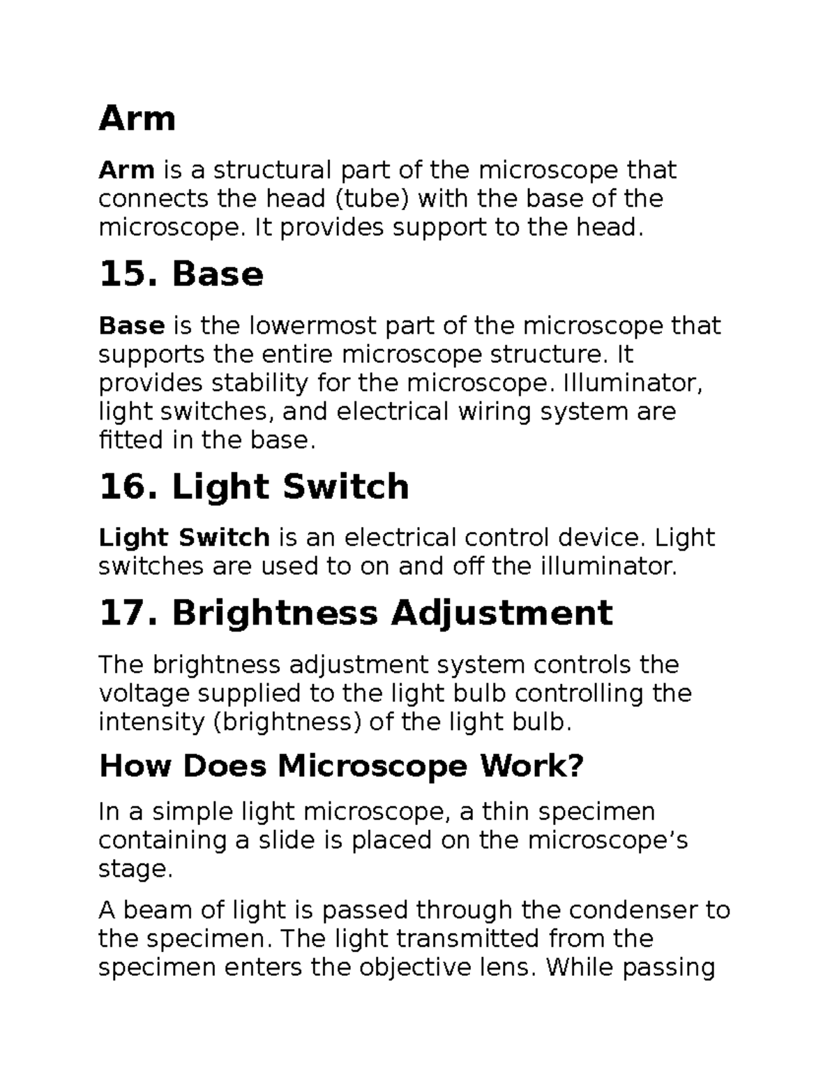 Bio 9 - notes - Arm Arm is a structural part of the microscope that ...