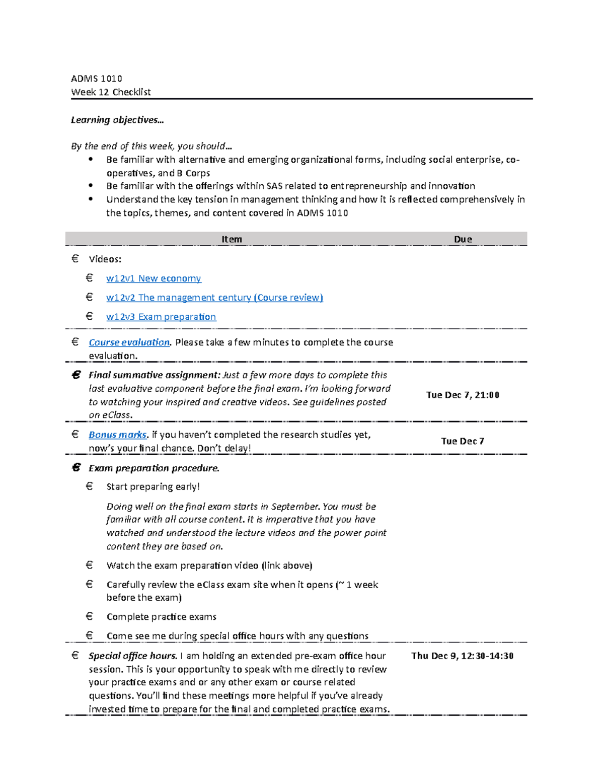 Checklist. Week 12 - ADMS 1010 Week 12 Checklist Learning objectives ...