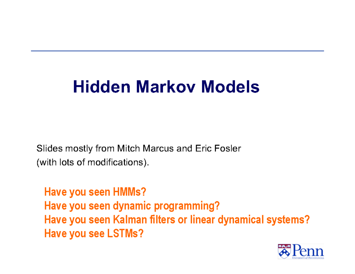 HMM - HMM Lecture notes - Hidden Markov Models Slides mostly from Mitch ...