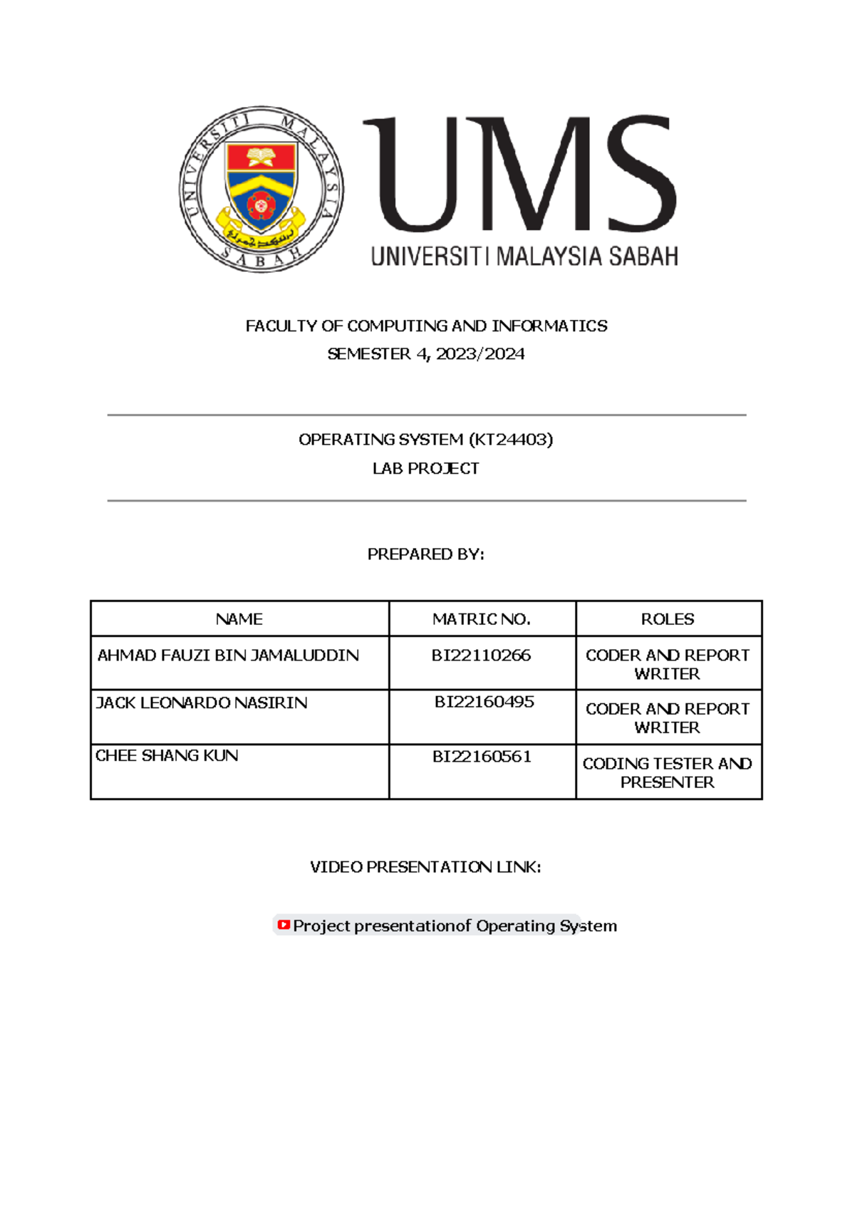 Operating System LAB Project - FACULTY OF COMPUTING AND INFORMATICS SEMESTER 4, 2023/ OPERATING ...