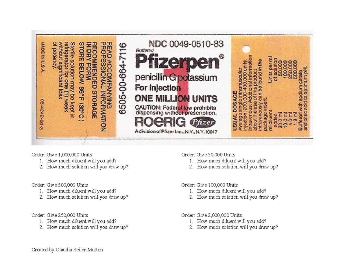 Medication reconstitution practice calculations - Order: Give 1,000,000 ...
